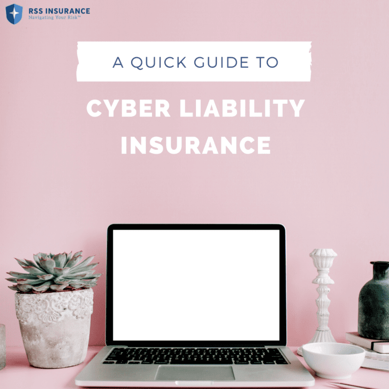 A Quick Guide to Cyber Liability Insurance - RSS Insurance